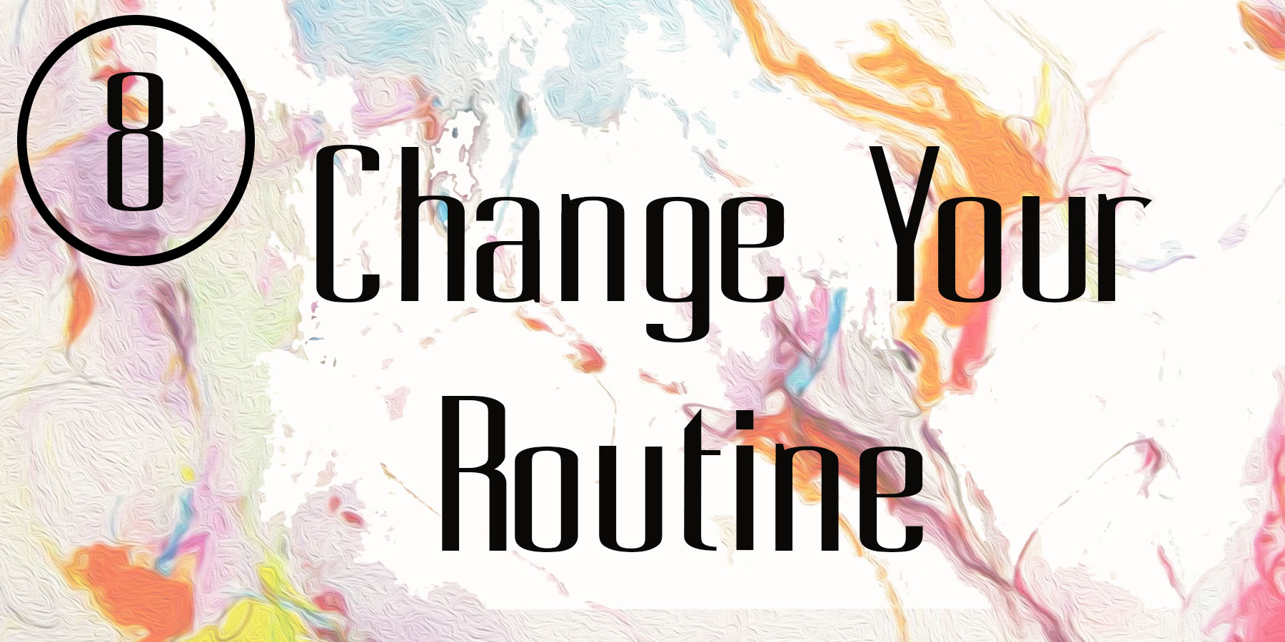 Change Your Daily Routine To Boost Your Memory - Thrive Global