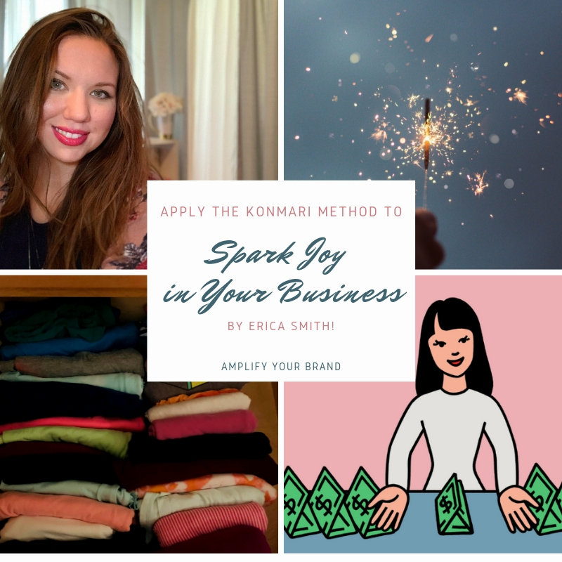 Spark Joy In Your Business - Thrive Global