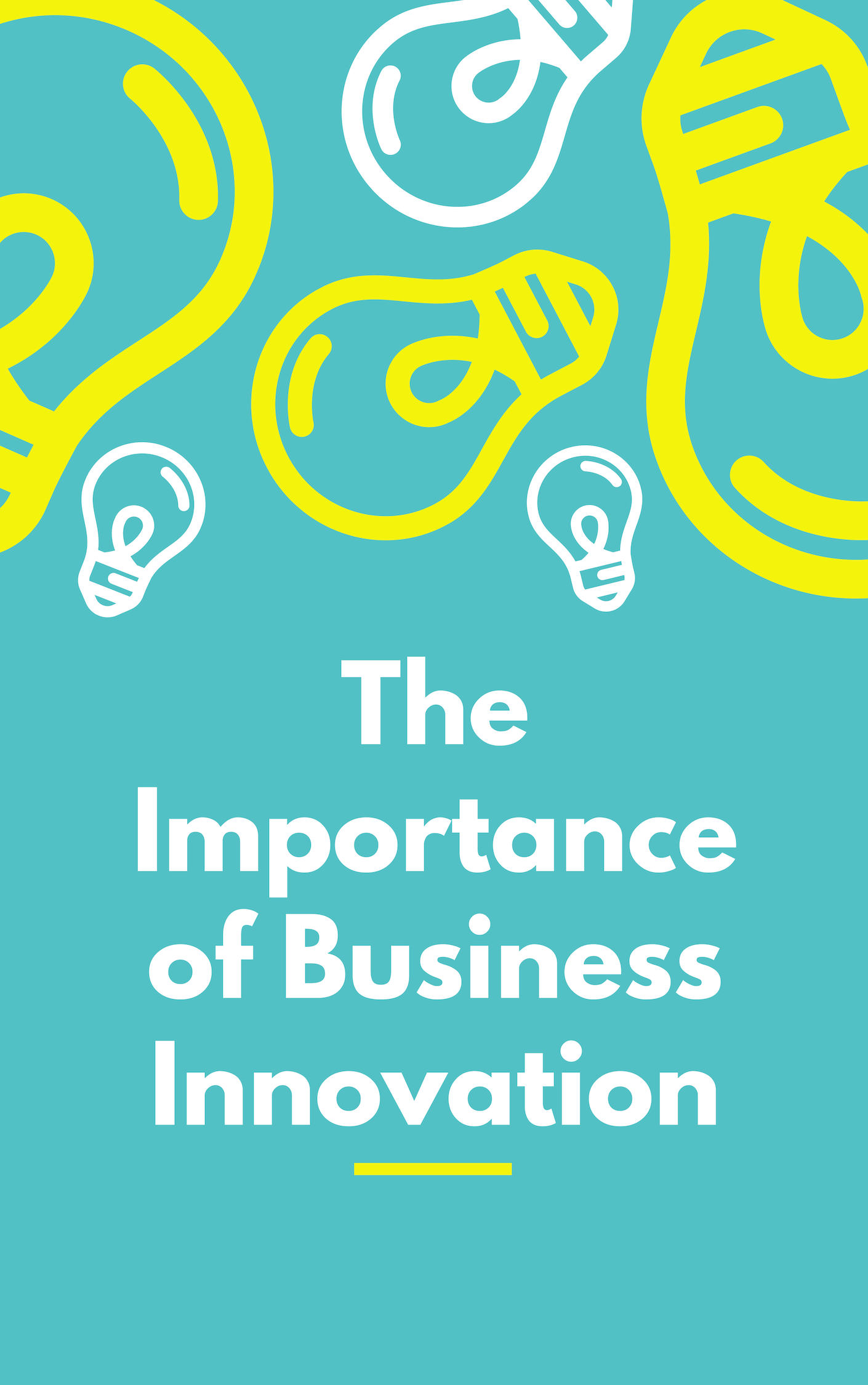The Importance of Business Innovation - Thrive Global