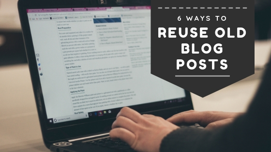 How to Reuse Old Blog Posts - Thrive Global
