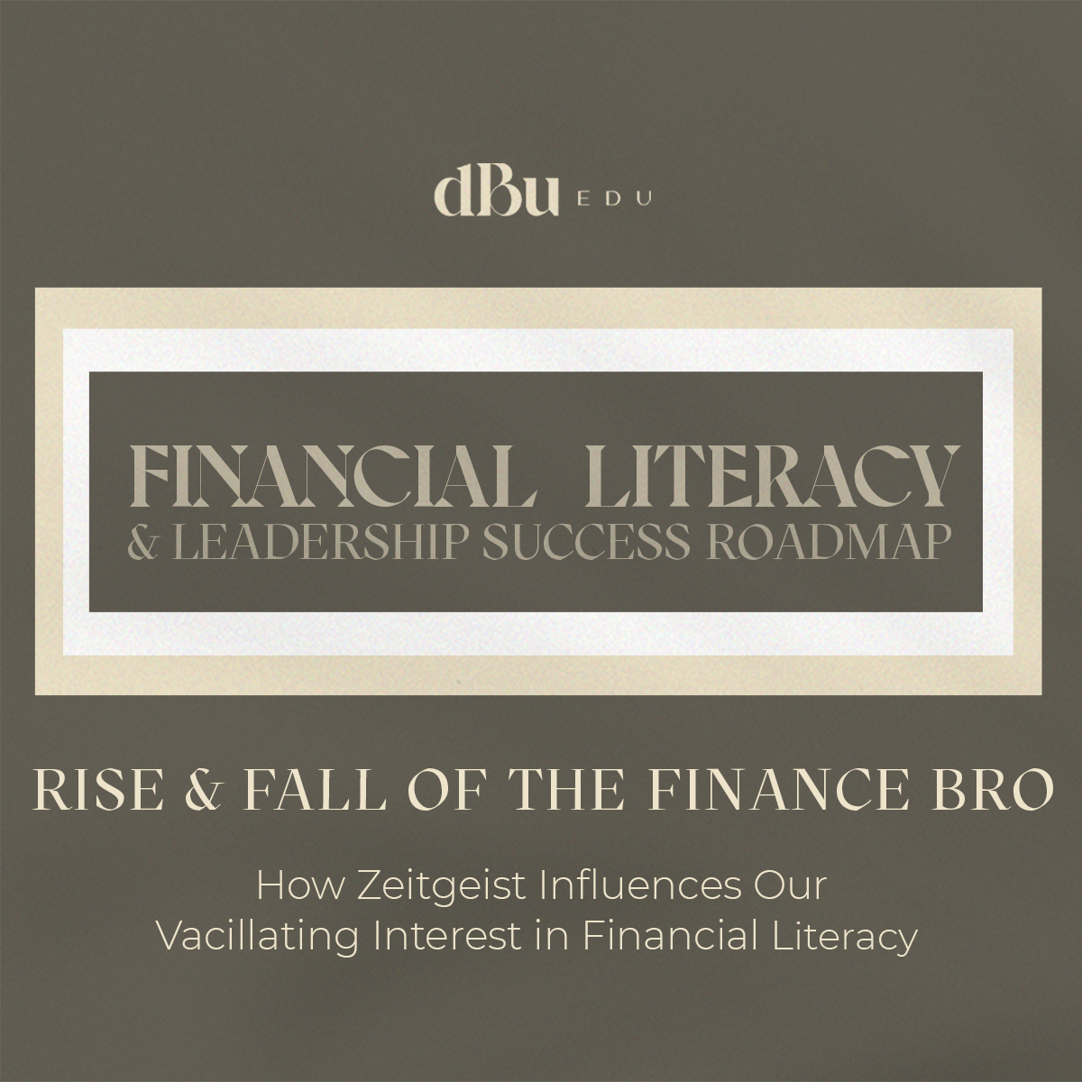 RISE and FALL OF THE FINANCE BRO: How Zeitgeist Influences Our ...