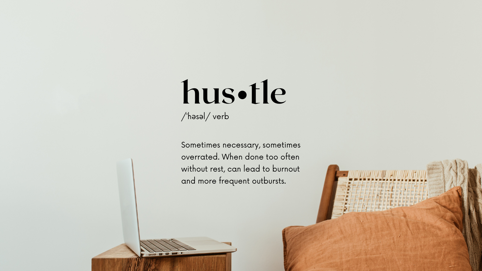 The 'Hustle' Culture is Getting Too Toxic! - Thrive Global