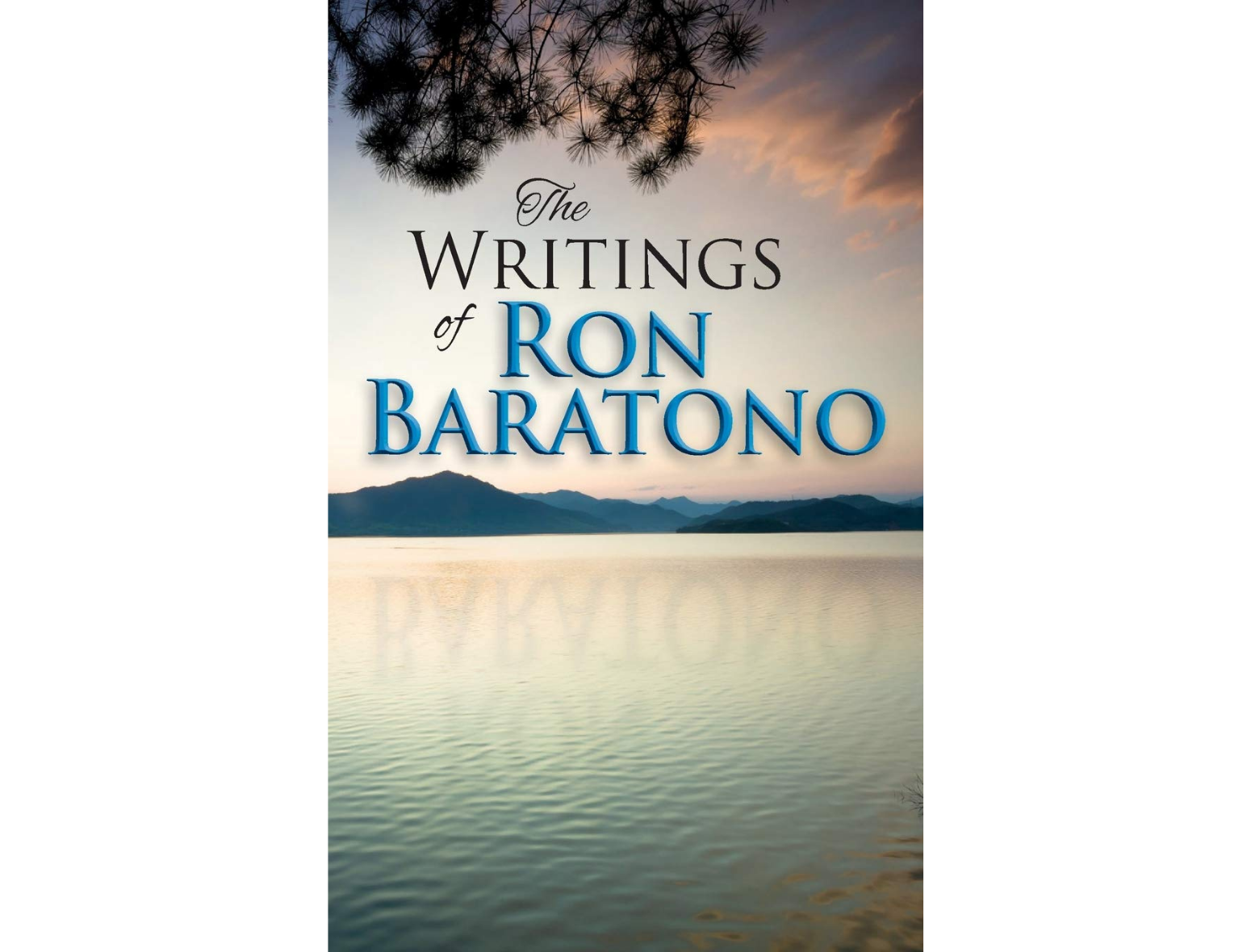 The Top 5 Messages of Hope, Love, and Positivity by The Contemporary Author ‘Ron Baratono ...