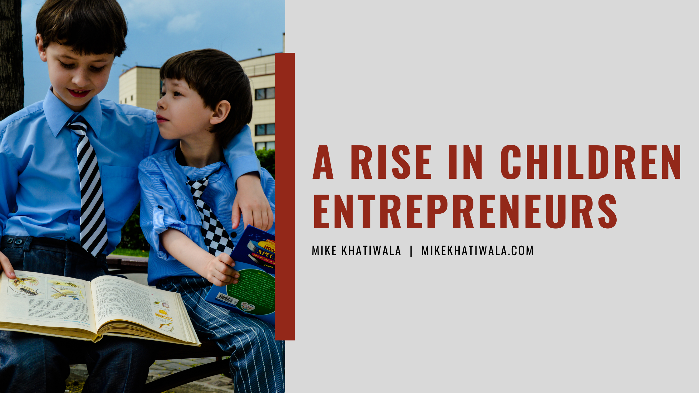 A Rise in Children Entrepreneurs - Thrive Global