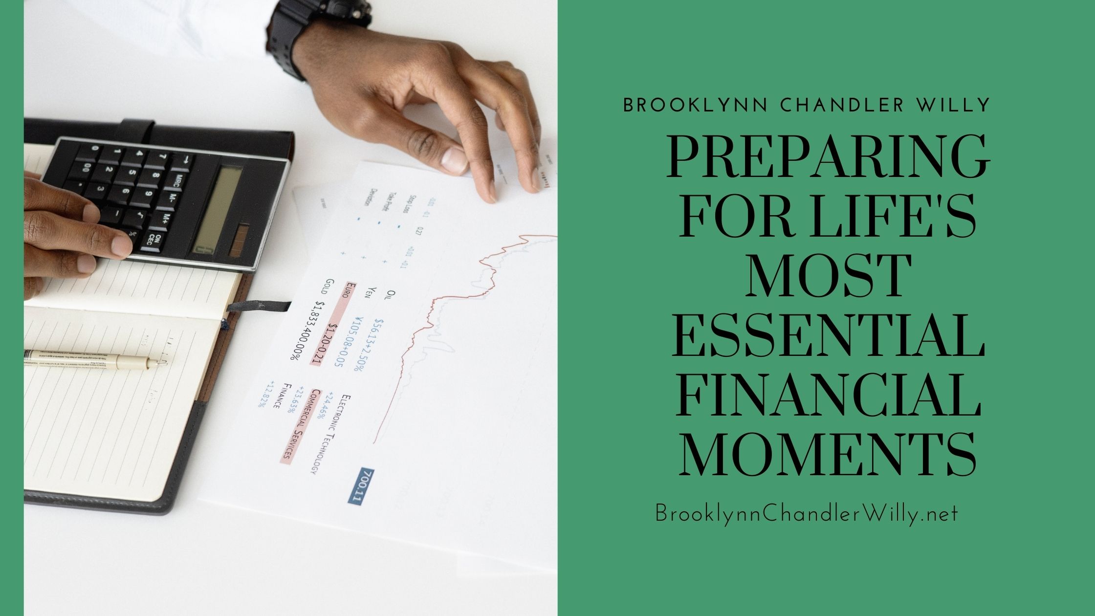 Preparing for Life’s Most Essential Financial Moments | Brooklynn ...