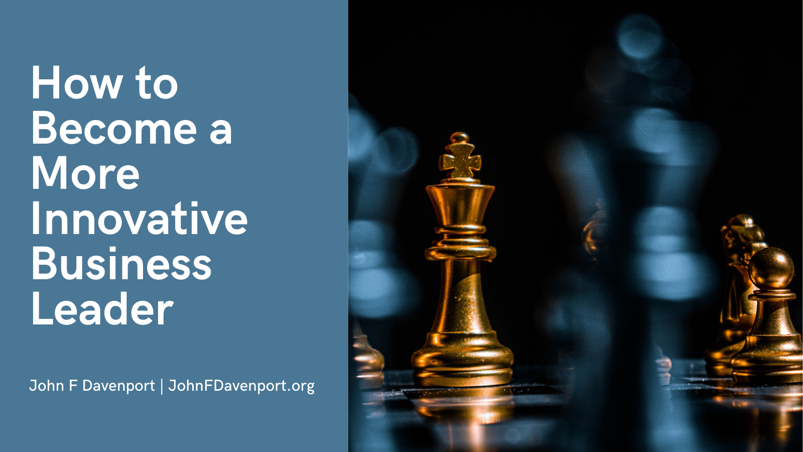 How to Become a More Innovative Business Leader - Thrive Global