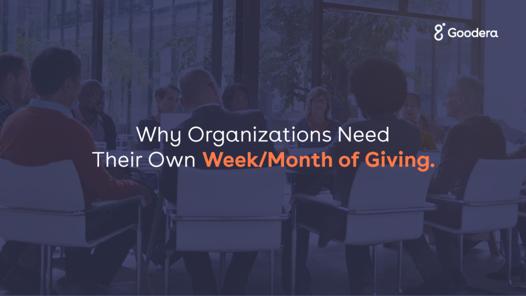 Why You Need Your Own Corporate Week or Month of Giving - Thrive Global