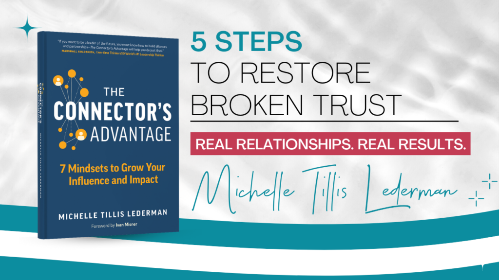 5 Steps To Restore Broken Trust - Thrive Global