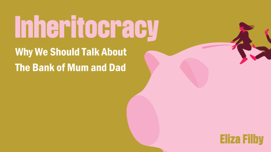 “Inheritocracy:” Book Review - Thrive Global